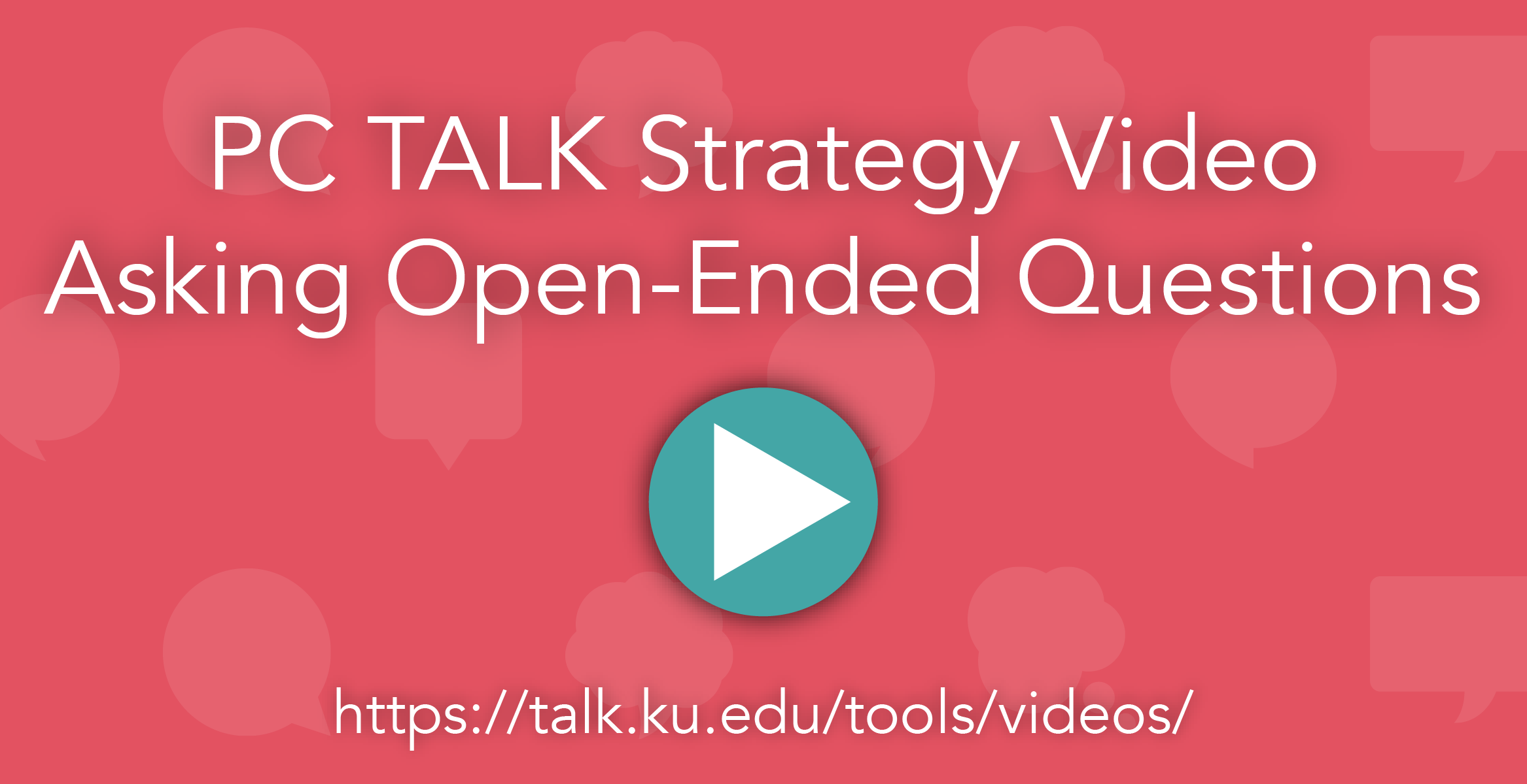 PC TALK Strategy Video: Asking Open-Ended Questions - TALK